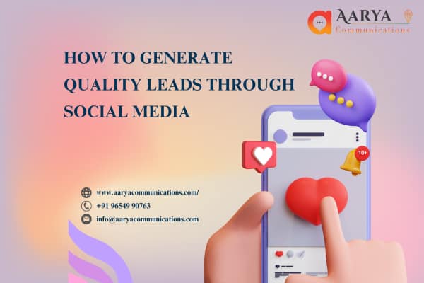 How To Generate Quality Leads Through Social Media